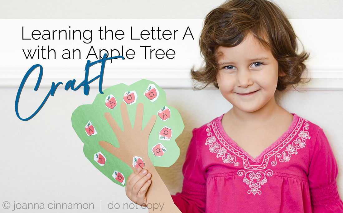 Learning The Letter A With An Apple Tree Craft - Joanna Cinnamon